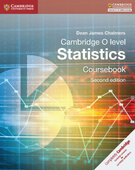 Cambridge O-Level Statistics Coursebook 2nd Edition | Cambridge ...