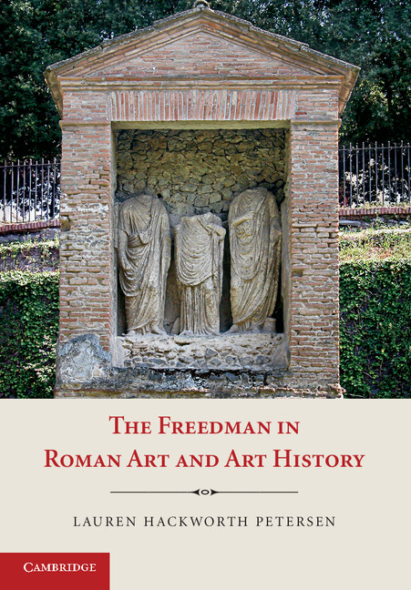 The Freedman in Roman Art and Art History | Cambridge University Press ...