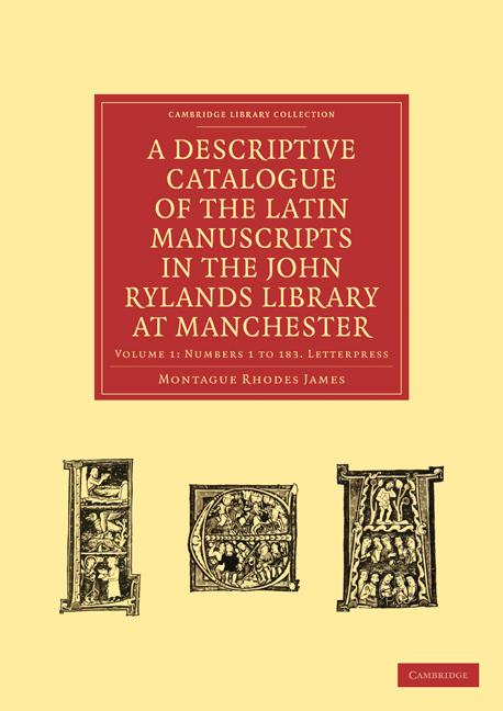A Descriptive Catalogue of the Latin Manuscripts in the John Rylands ...