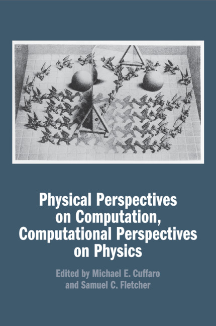 Physical Perspectives On Computation Computational Perspectives On Physics