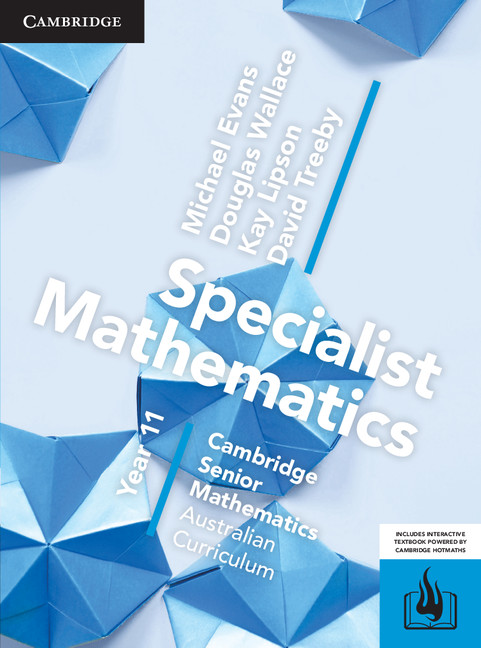 Specialist Mathematics Year 11 for the Australian Curriculum ...