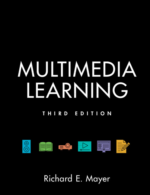Multimedia Learning 3rd Edition | Cambridge University Press & Assessment